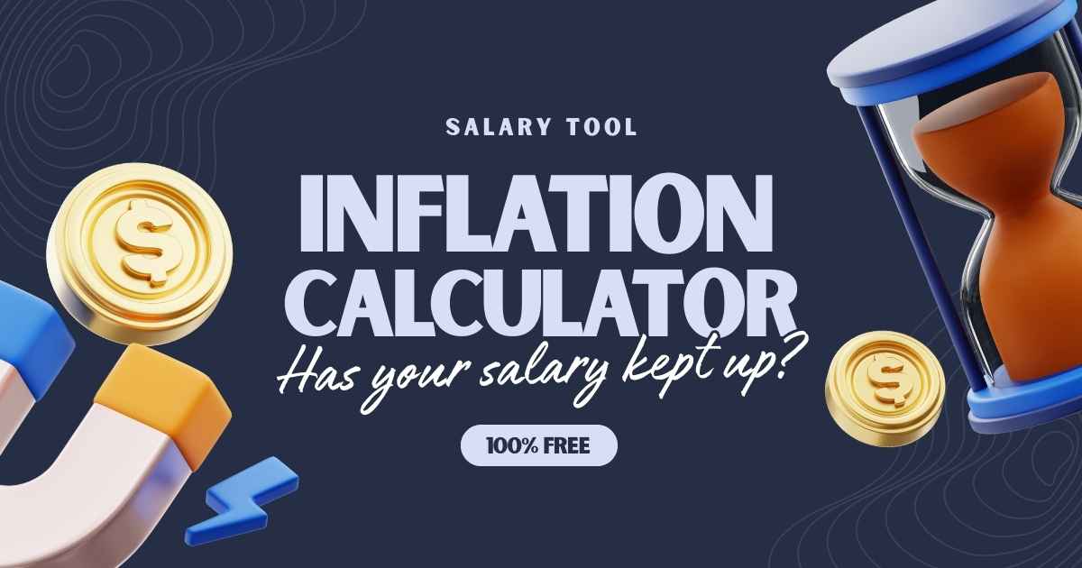 Free Salary Inflation Calculator - Has Your Pay Kept Up With Inflation?